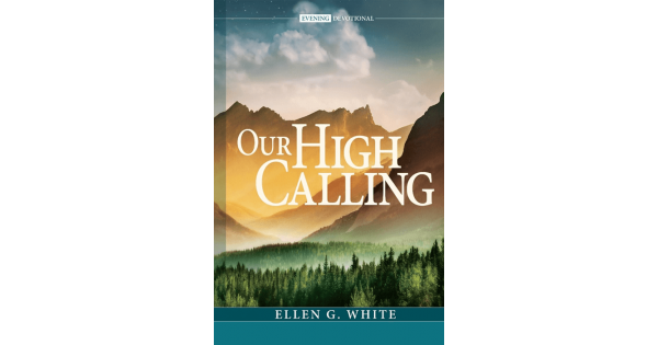 Our High Calling