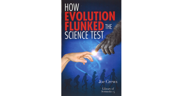 How Evolution Flunked the Science Test