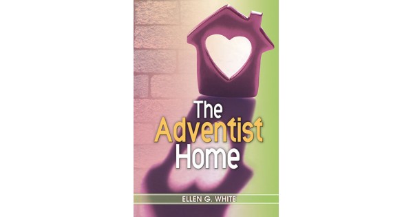 The Adventist Home